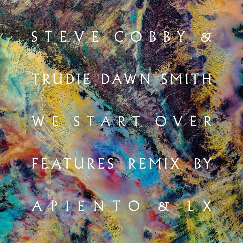 Review: Steve Cobby & Trudie Dawn Smith: We Start Over - Inverted Audio