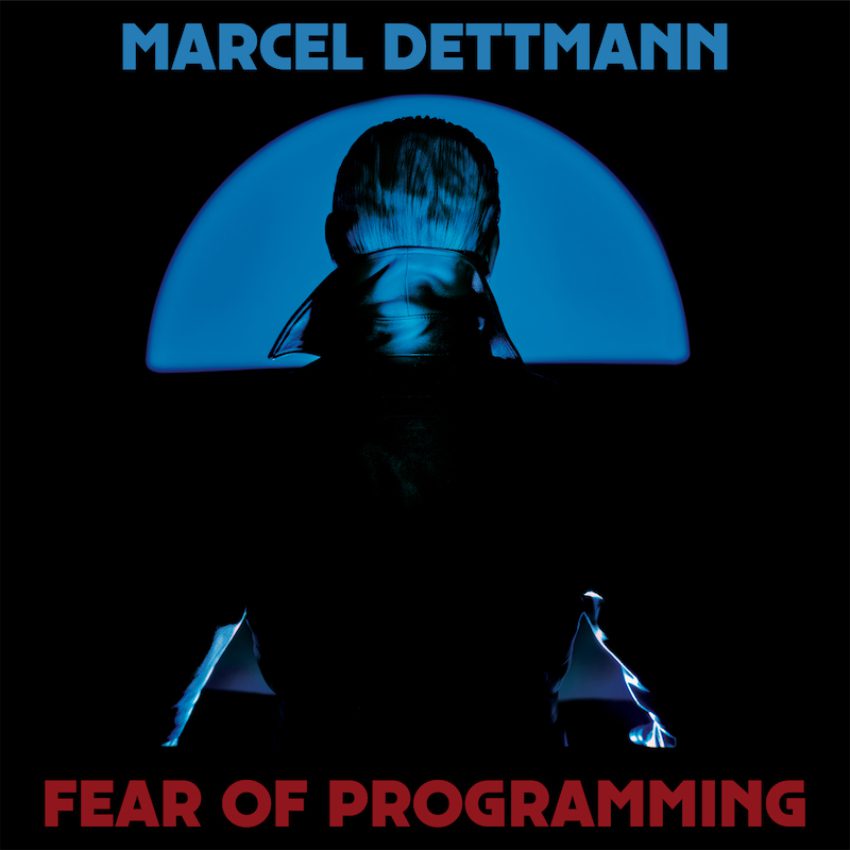 Review: Marcel Dettmann: Fear Of Programming - Inverted Audio