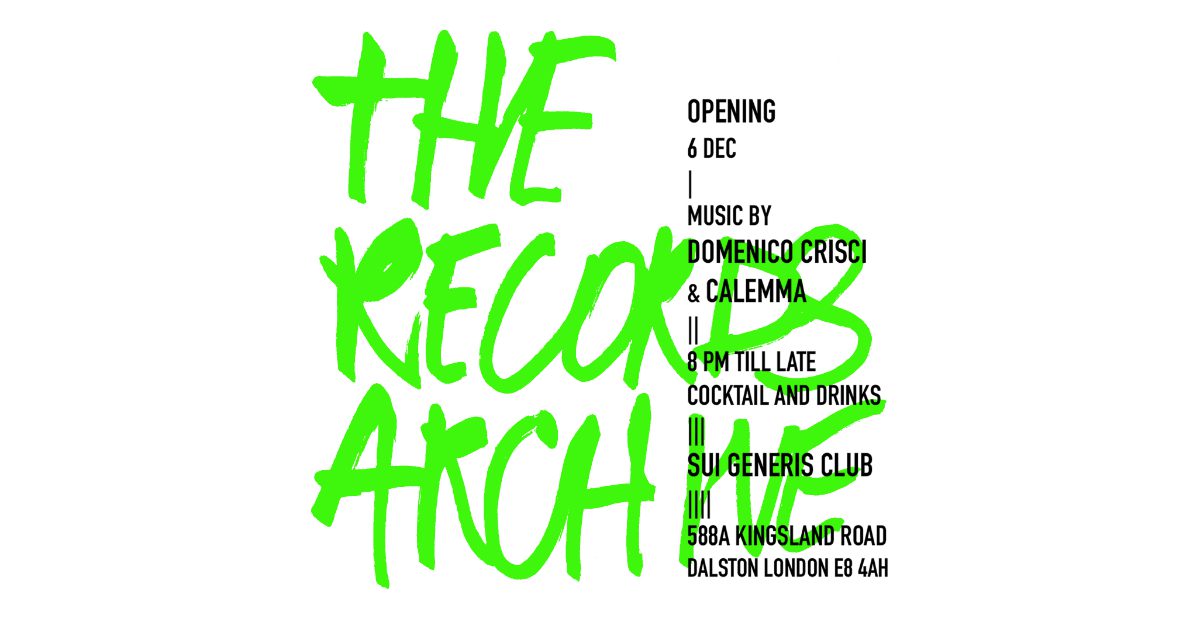 Domenico Crisci & Giovanni Calemma to open The Records Archive in ...